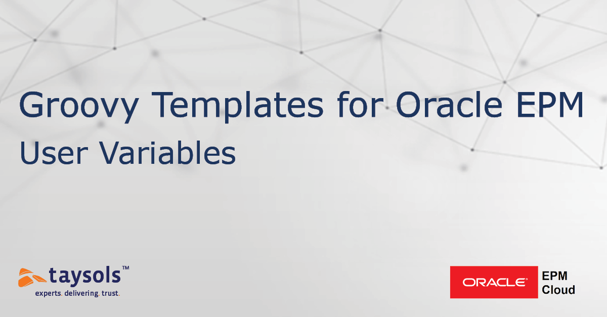 Oracle Epm Cloud Groovy Templates User Variables 